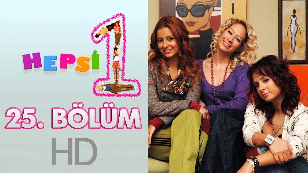 Hepsi 1 - 25. Bölüm - YouTube