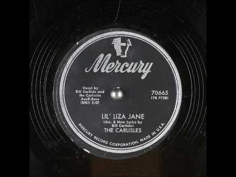Lil' Liza Jane ~ Bill Carlisle and The Carlisles (1955) - YouTube