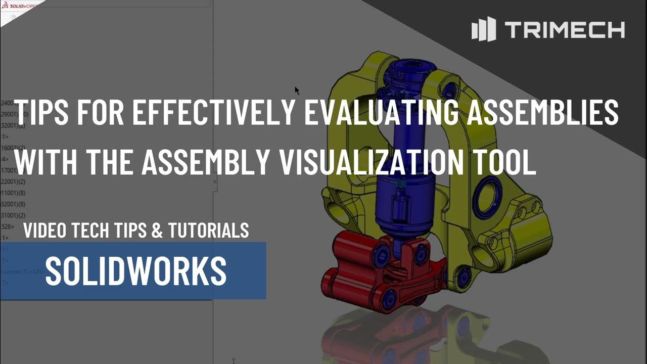 Tips for Effectively Evaluating Assemblies with the Assembly ...