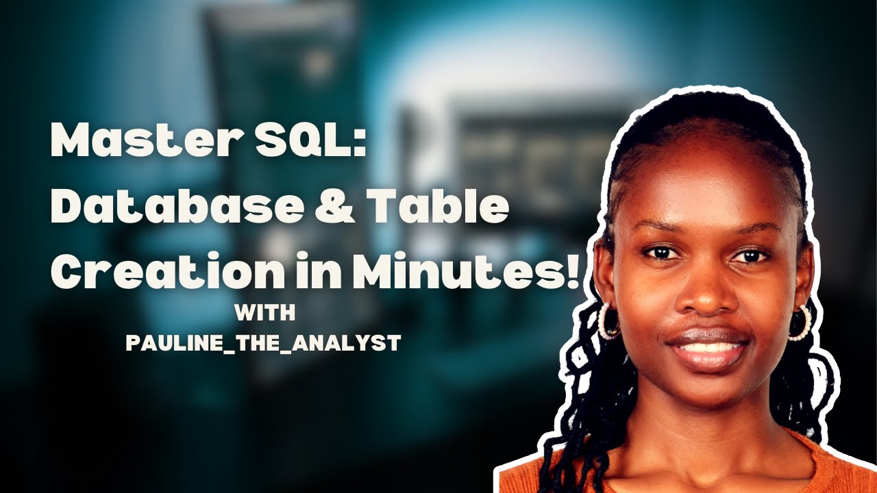 Master Sql Database And Table Creation In Minutes Youtube 1464