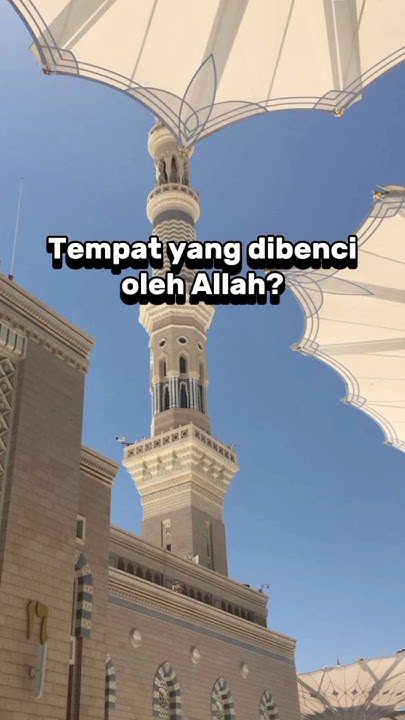 tempat yang dibenci Allah? #dakwah #shorts - YouTube