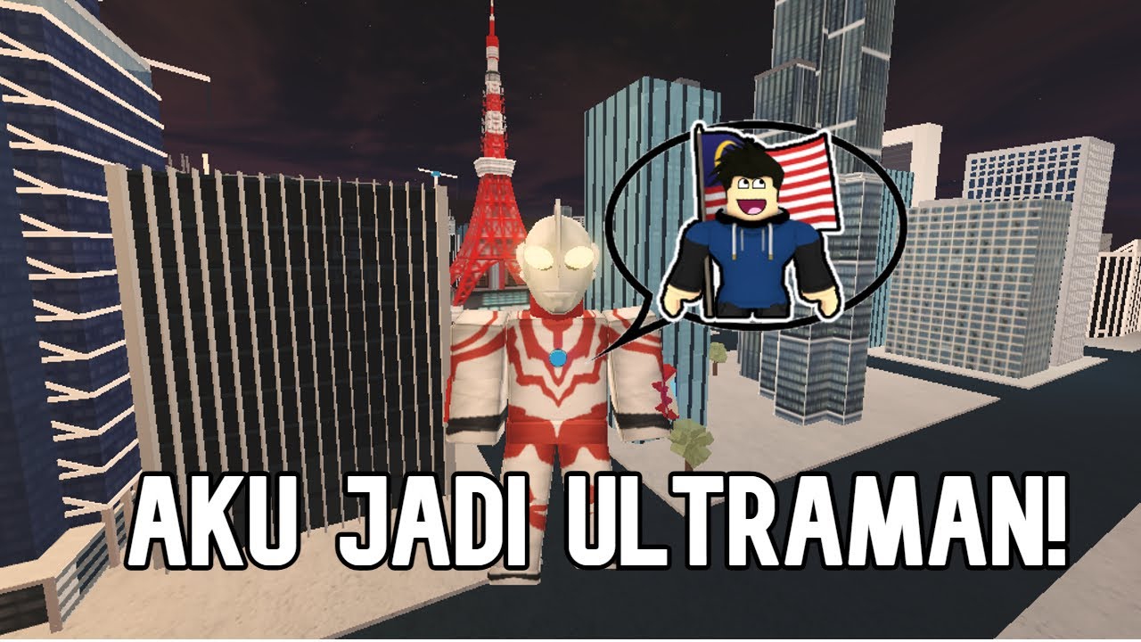Aku jadi ultraman! [YAPOOL?!] ULTRA: the Game (Roblox Malaysia) - YouTube
