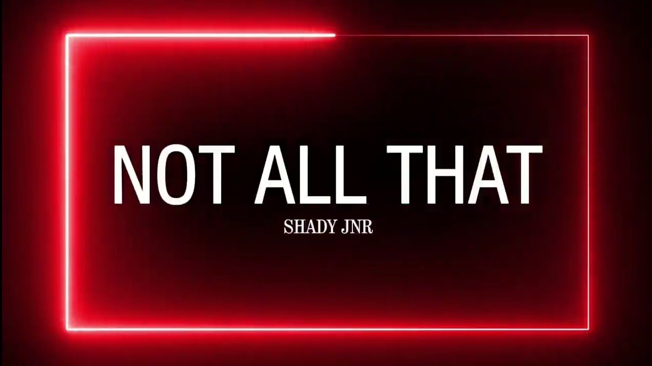 Shady Jnr - NOT ALL THAT (Odumodublvck Remix) - YouTube