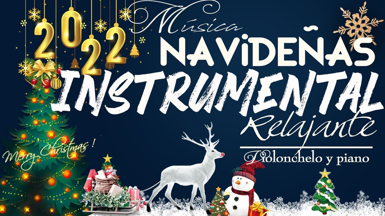 MÚSICA NAVIDEÑA INSTRUMENTAL RELAJANTE 🎅🎄VILLANCICOS DE NAVIDAD ...