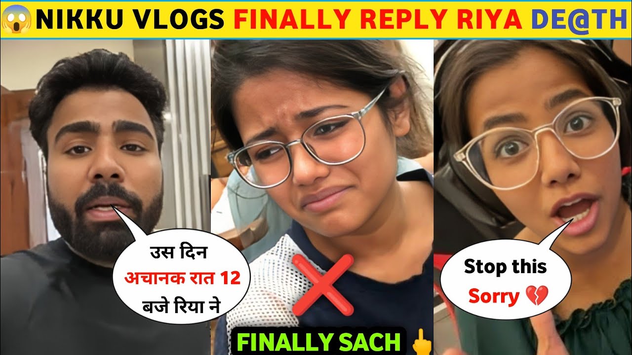 Nikku vlogz Finally reply why super riya SUICI*E।।nikku vlogz sister Riya R*P 😭।।nikku vlogz ...