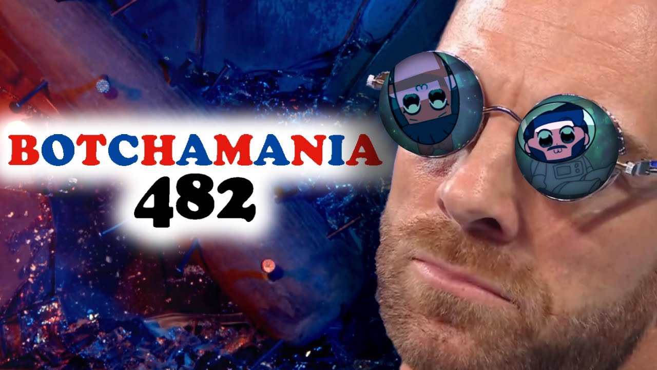 Botchamania 482 - YouTube