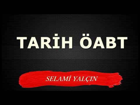 53. Türk İslam Devletleri Tarihi X - ÖABT TARİH - Selami Yalçın