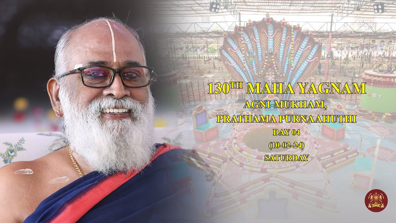 130th Maha Yagnam | 10-02-2024 | Prathama Purnaahuthi - YouTube