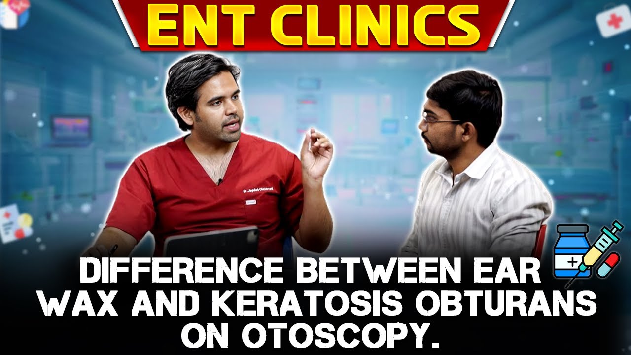 Difference Between Ear Wax & Keratosis Obturans on Otoscopy - ENT ...