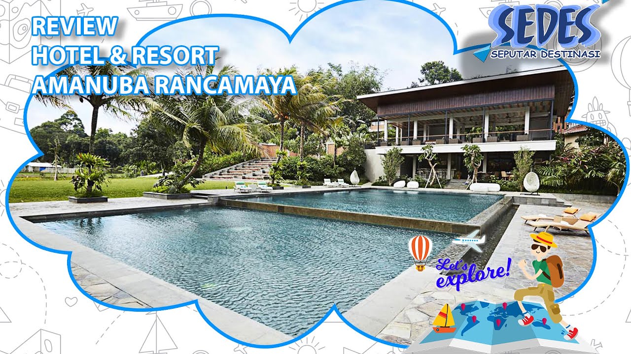 Review Hotel & Resort Amanuba Rancamaya | Suasananya serasa lagi di ...
