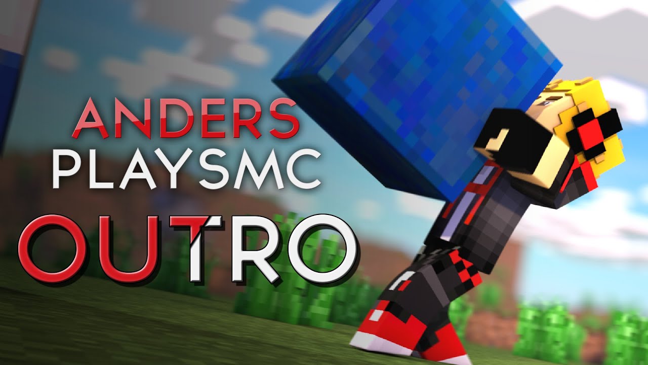 #46 AndersPlaysMC Minecraft Outro - by Rex - YouTube