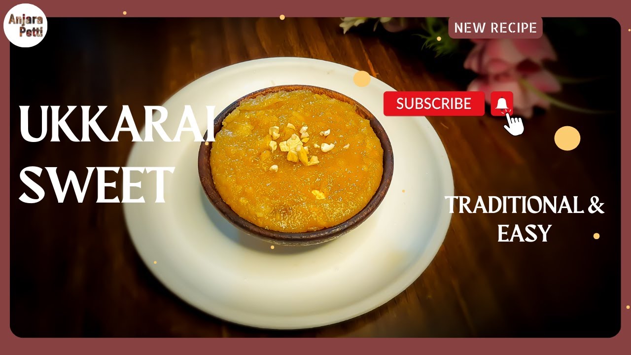 Ukkarai Sweet Recipe Tamil Anjara Petti | Chettinad Special A ...
