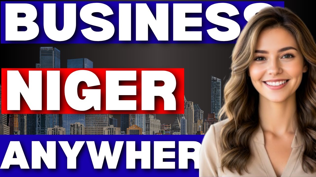 Niger how to start a business in Niger from anywhere guide - YouTube