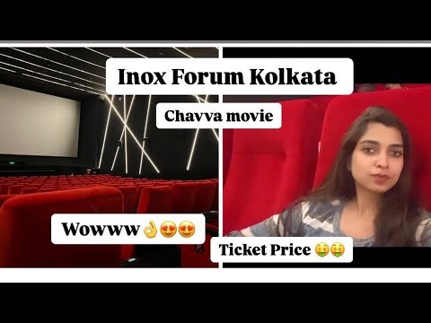 Inox Forum Mall Kolkata | Chavva Movie 🍿 - YouTube