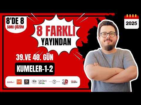 39. ve 40.GÜN KÜMELER-1-2 8'DE 8 SORU ÇÖZÜM | 58 GÜNDE TYT MATEMATİK KAMPI #yks2025 #tytmatematik