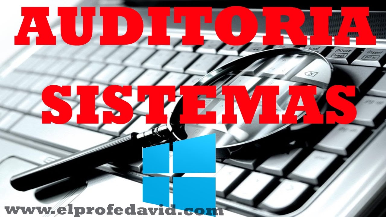 HERRAMIENTA de AUDITORIA para SISTEMAS WINDOWS - YouTube