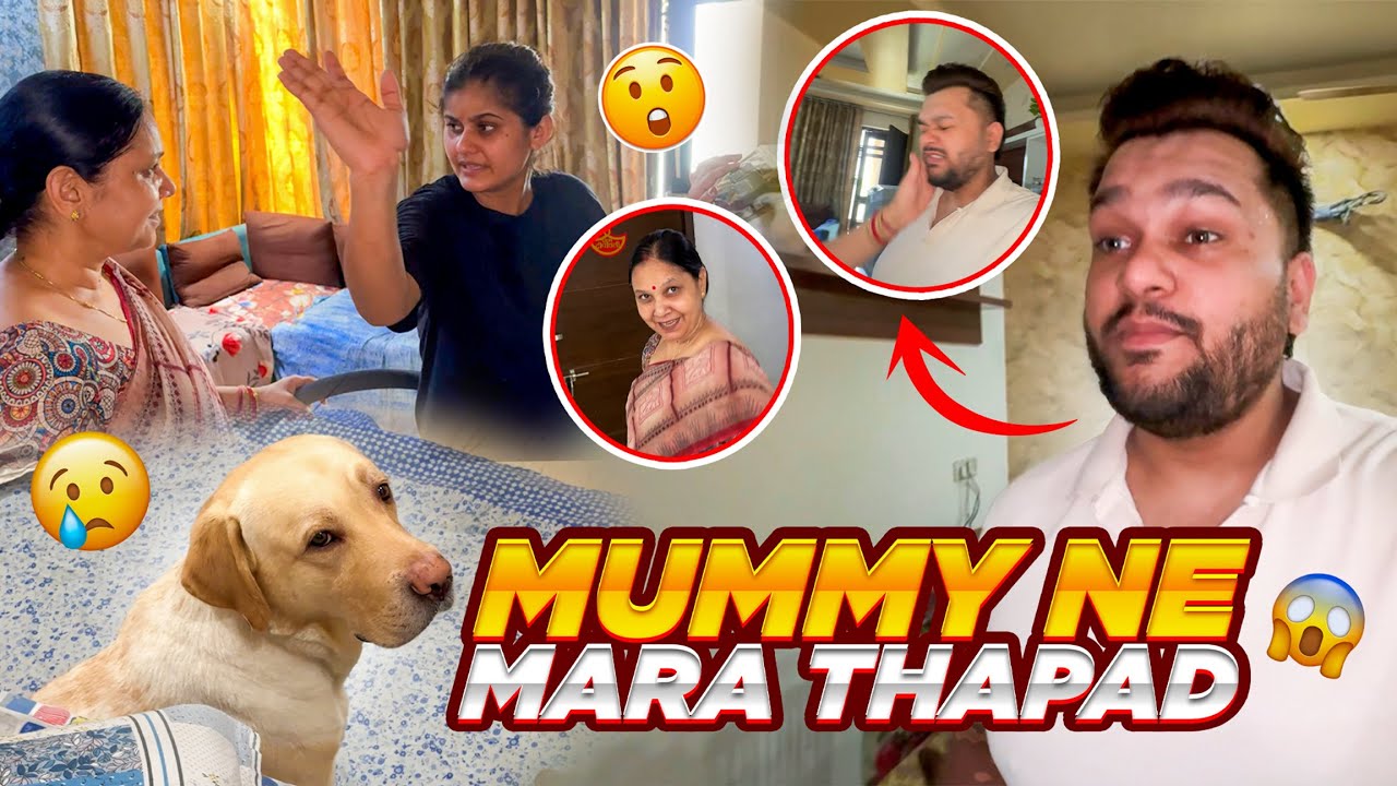 Mummy Ne Mara Thapad 😨 - YouTube