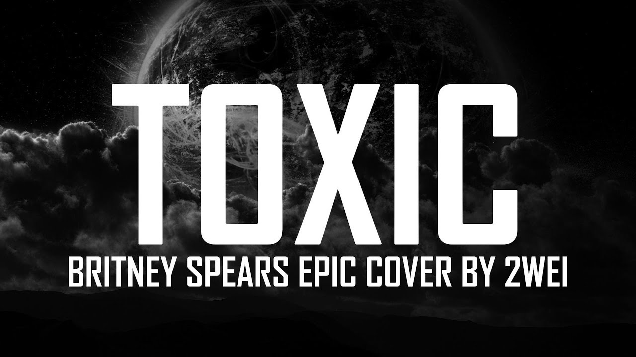 2WEI - Toxic )(Sountrack from School for Good and Evil) (lyrics) | lili ...