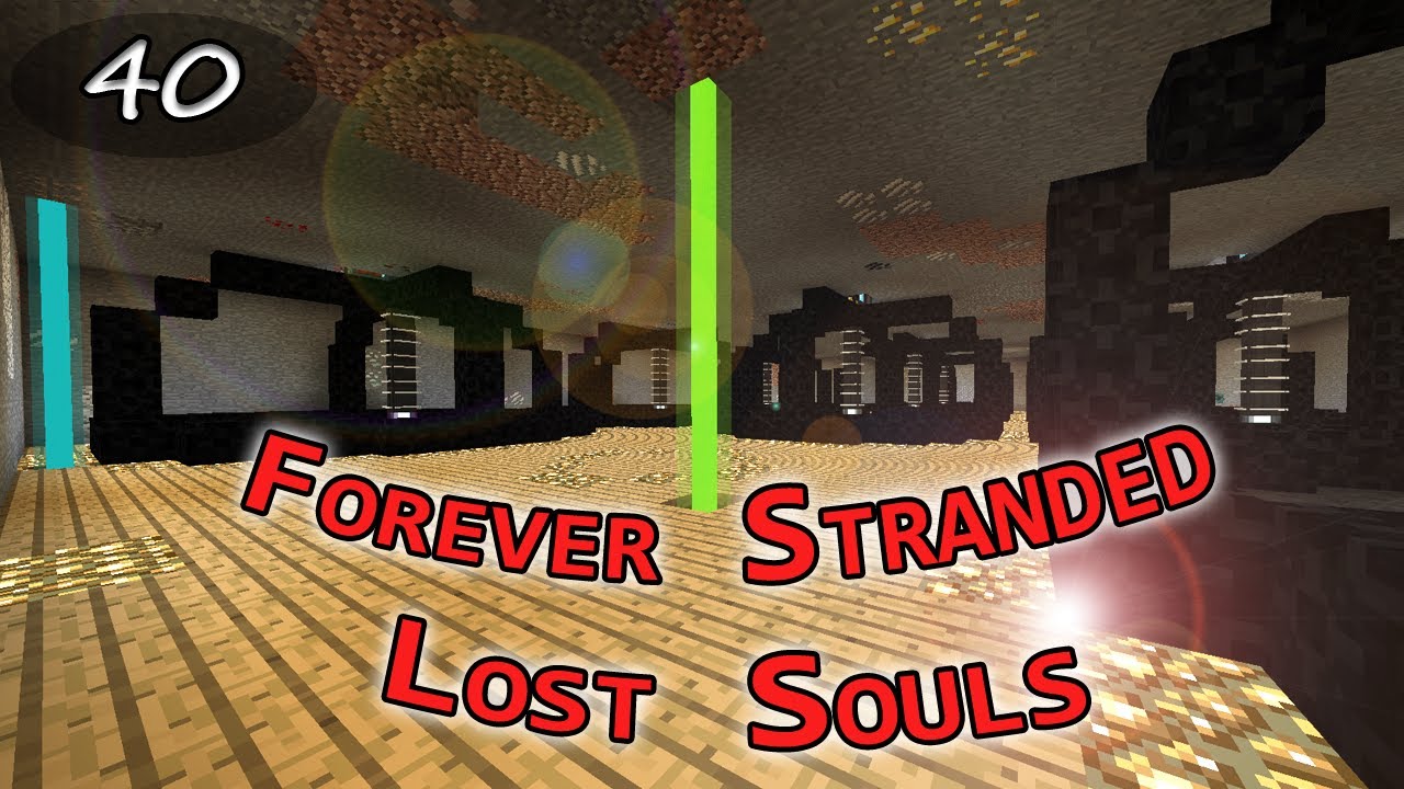 [Minecraft] Forever Stranded Lost Souls [Fr] #40 On veut plus d'or ...