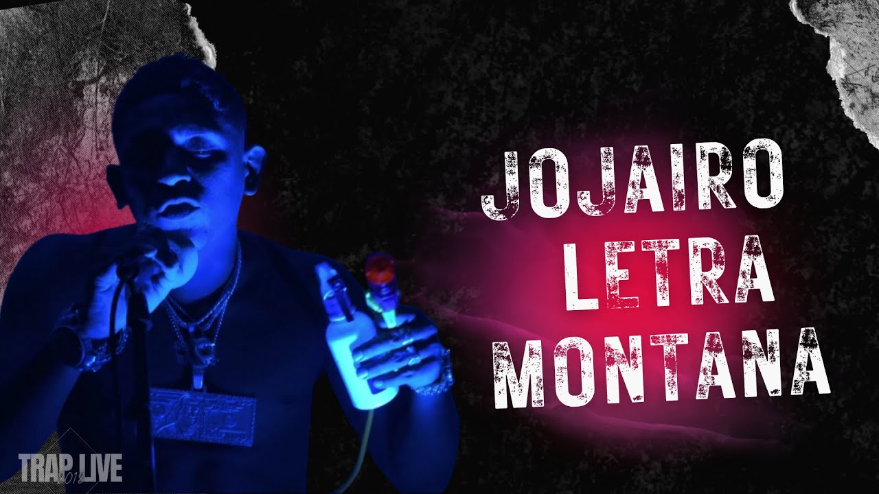 Jojairo Hp - MONTANA [ LETRA ] - YouTube