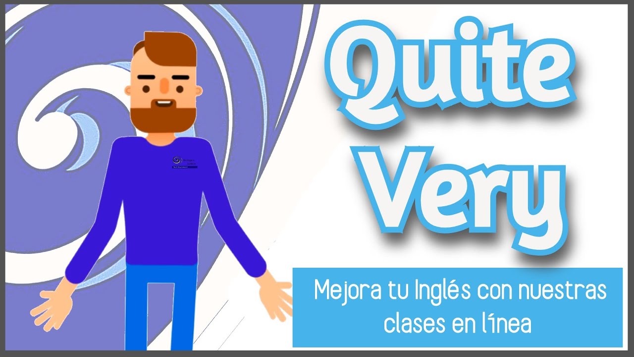 Clases de Inglés | Quite - Very | Barrington Institute - YouTube