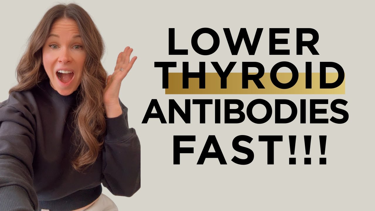 How to Lower Thyroid Antibodies Fast, the Nutrients That Calm Hashimoto ...