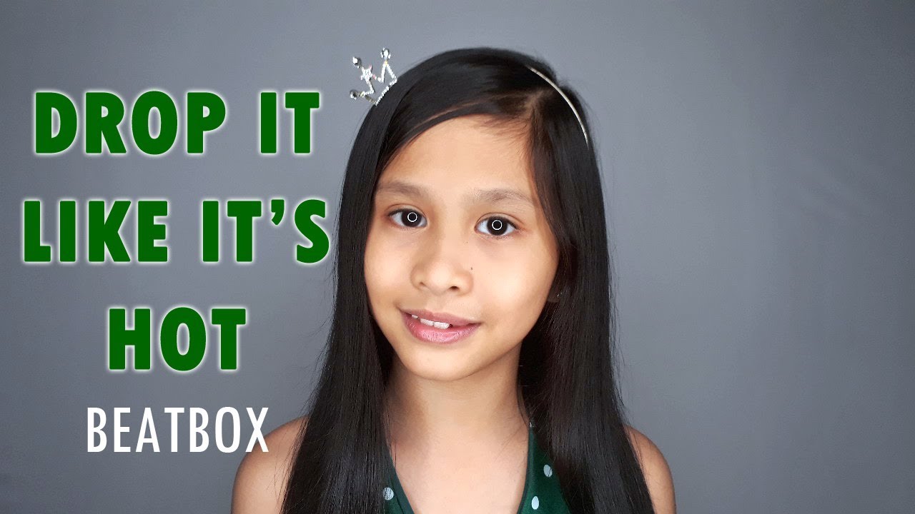 Drop It Like Its Hot Beatbox Youtube