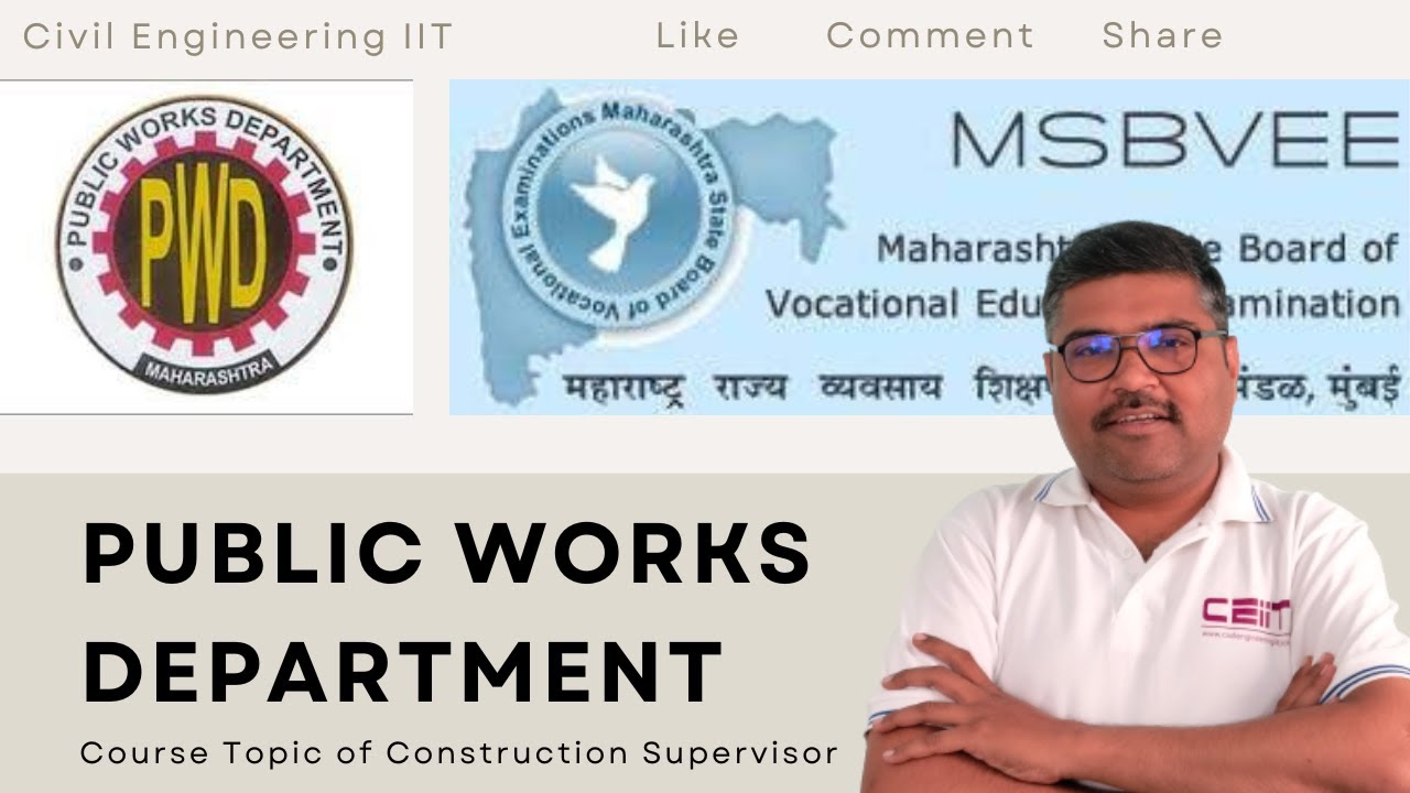 Public Works Department, MSBVE, Construction Supervisor, Thekedar, PWD ...
