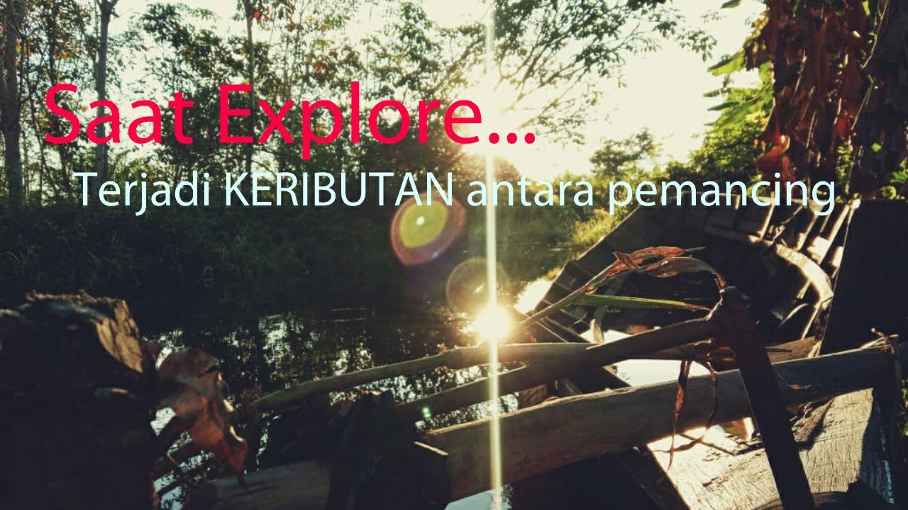 Malam-malam Explore spot mancing.. Terjadi KERIBUTAN - YouTube