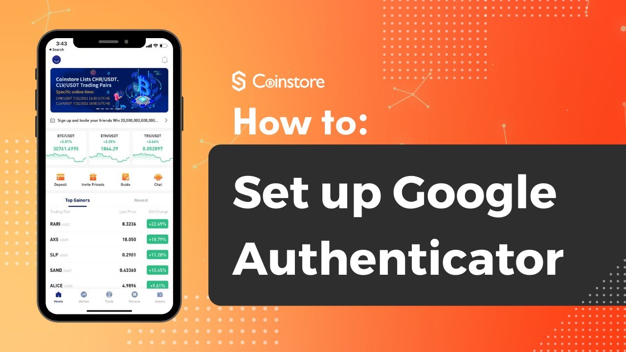 Coinstore: Google Authenticator Set up Tutorial Video - YouTube
