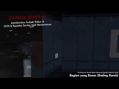 Zombie Andreas • Membiarkan Subjek Kabur dengan OOS & Espadas Santas Mati (Bonus + Ending Buruk OOS)