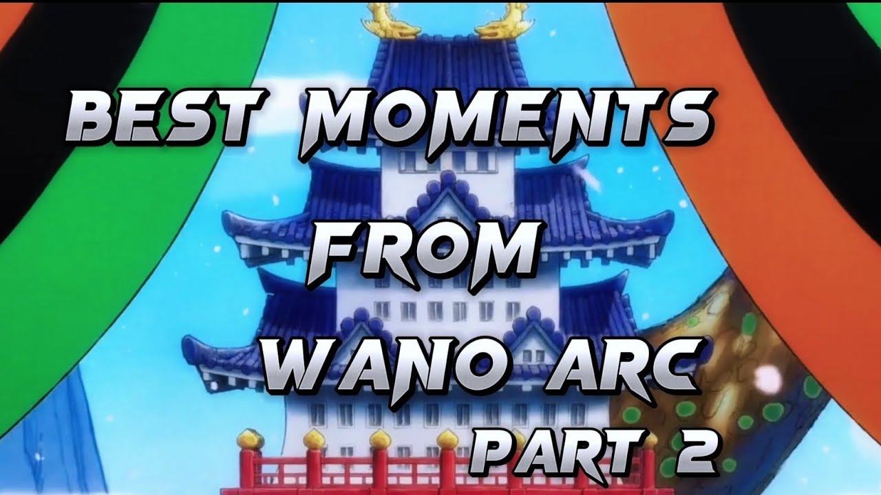 Best moments from wano arc|wano arc a moments | one piece #onepiece # ...