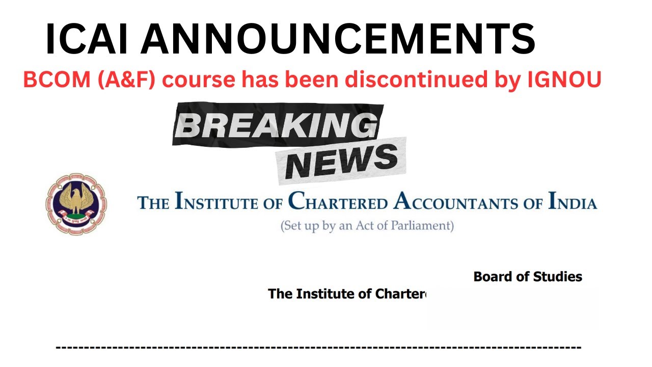 Breaking News | BCOM ( A/F) Course Has been Discontinued by IGNOU ...