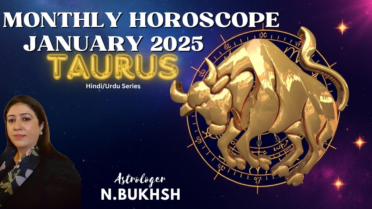 Vrishab Rashi Rashifal January 2025 | love, Career and health | Taurus ...