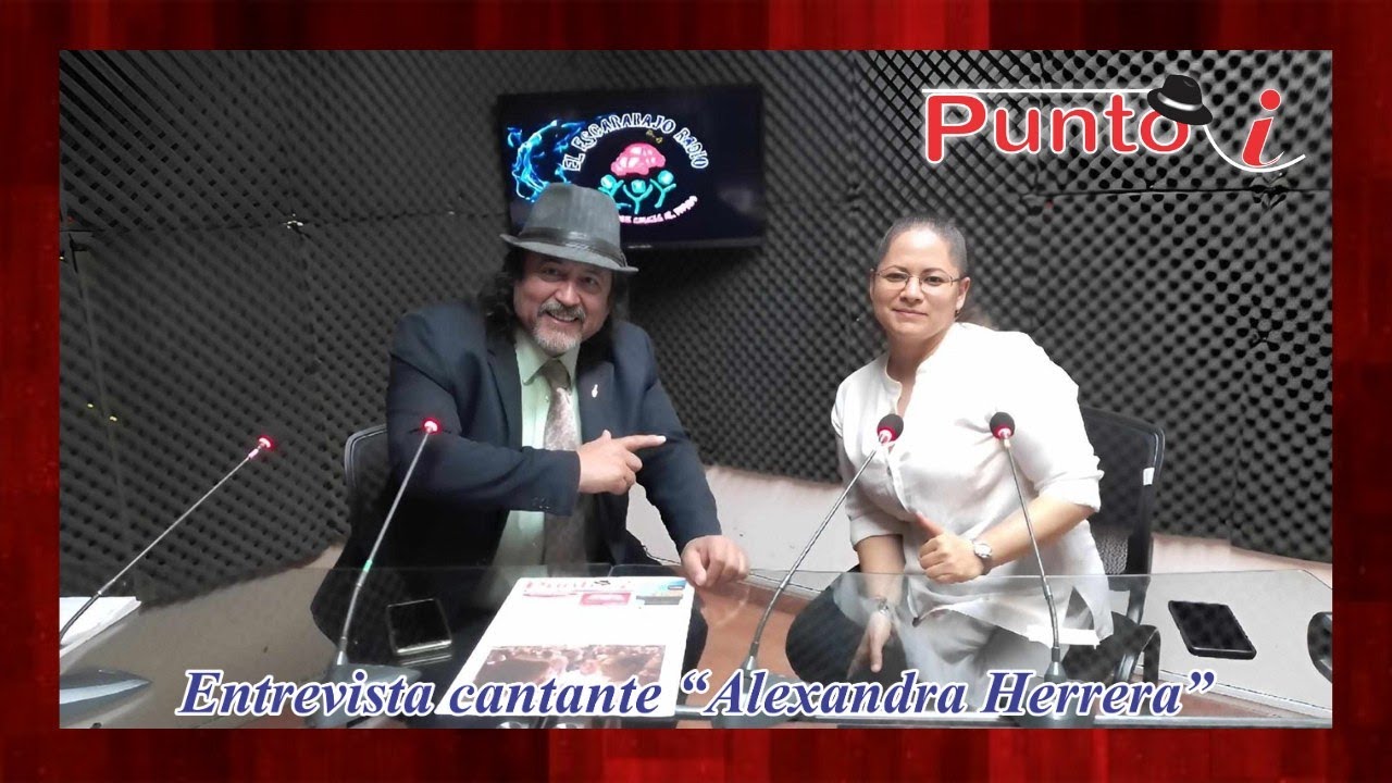 Entrevista Cantante Alexandra Herrera - Punto i. - YouTube