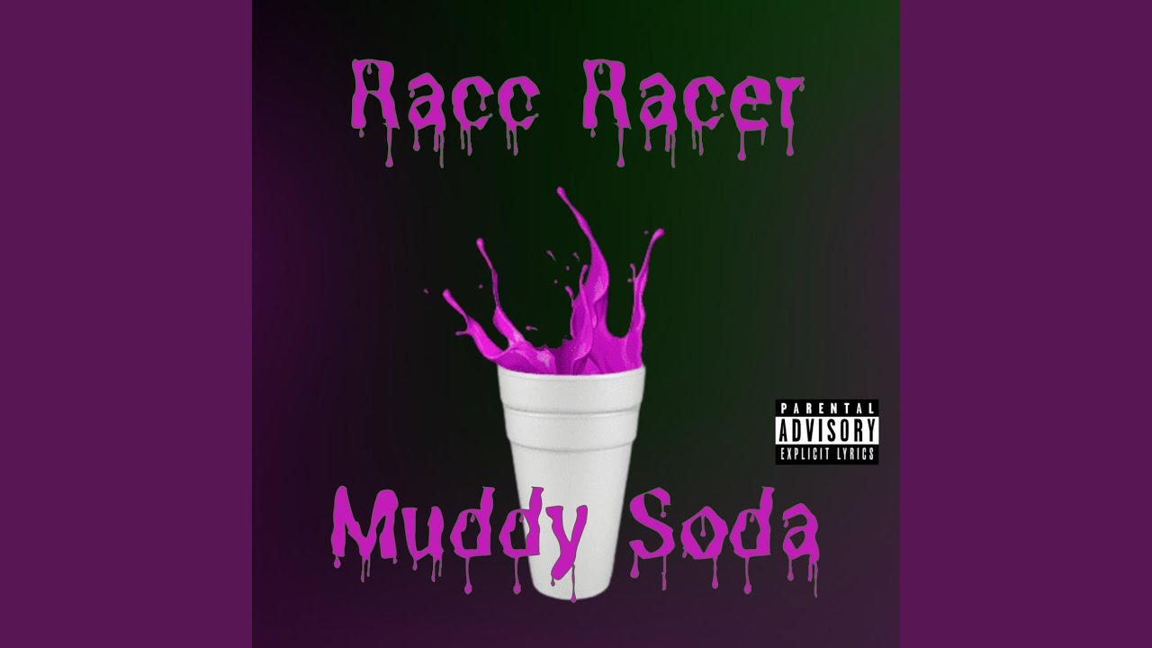 Muddy Soda - YouTube