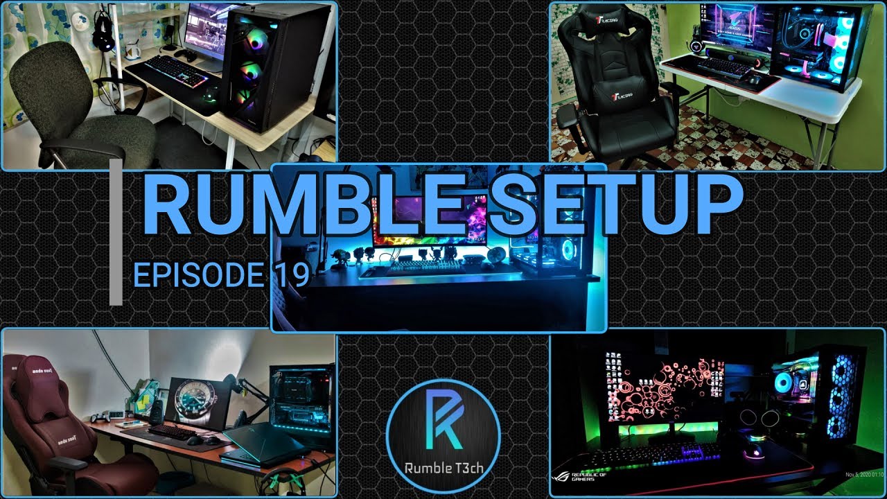 Rumble Setup Episode 19 #PCSetup #GamingSetup - YouTube