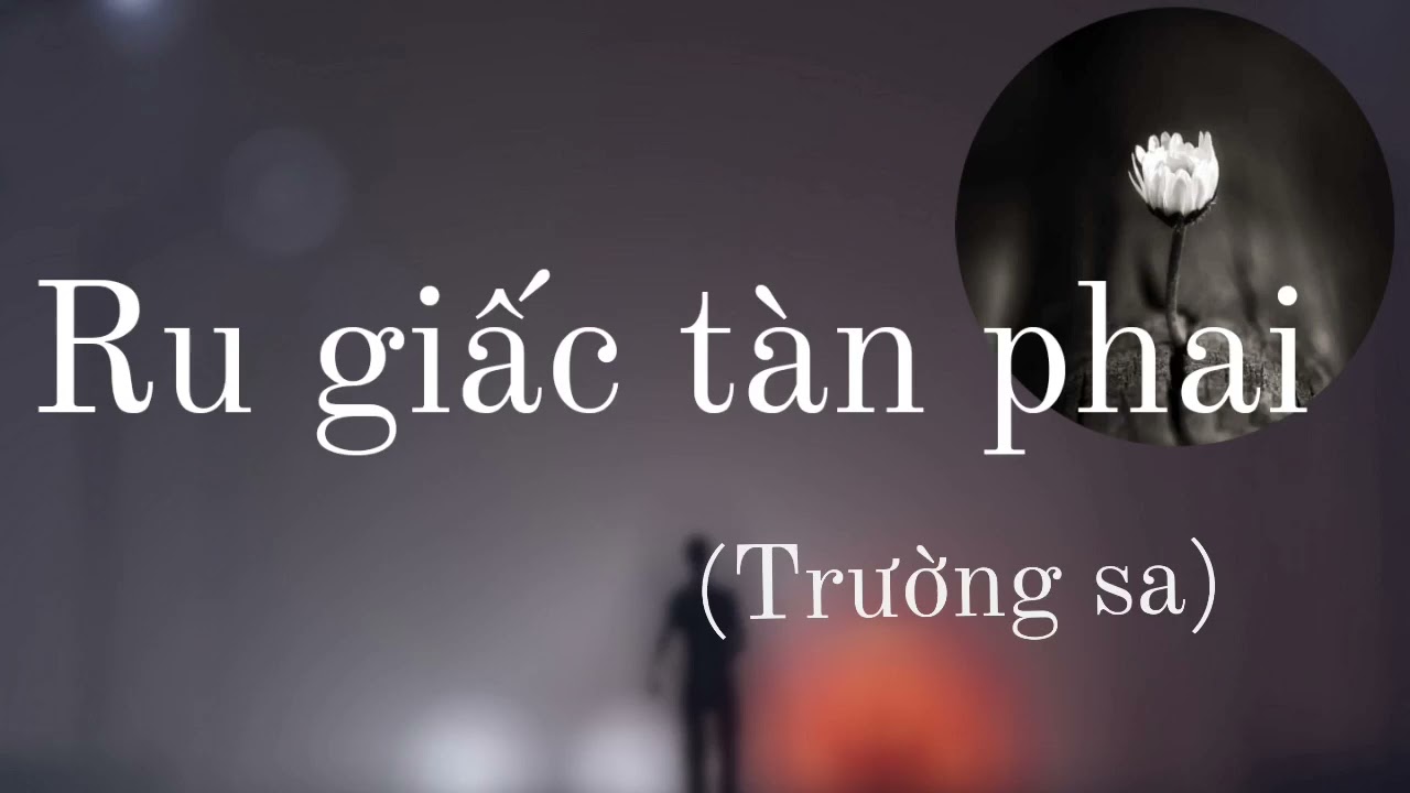 @Ru giấc tàn phai ( trường Sa) - YouTube