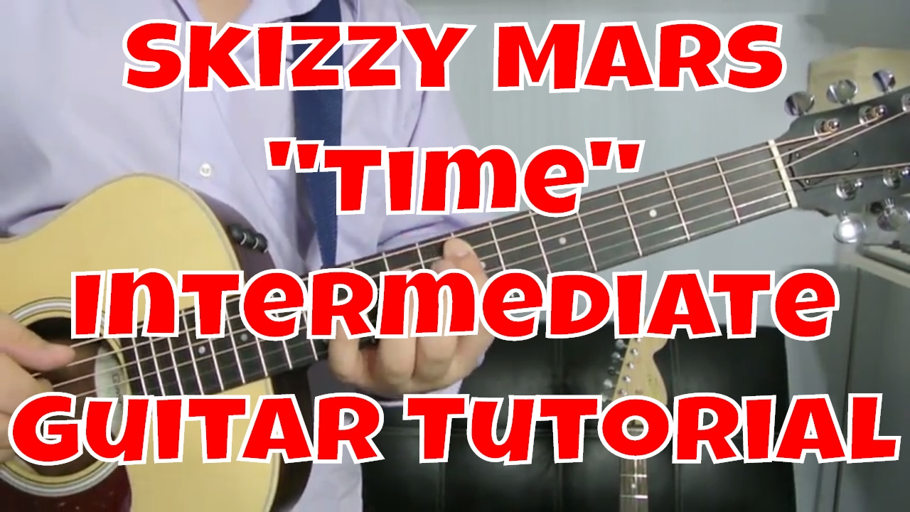 Skizzy Mars Ft. G-Eazy & Olivver the Kid - "Time" How to Play Guitar ...