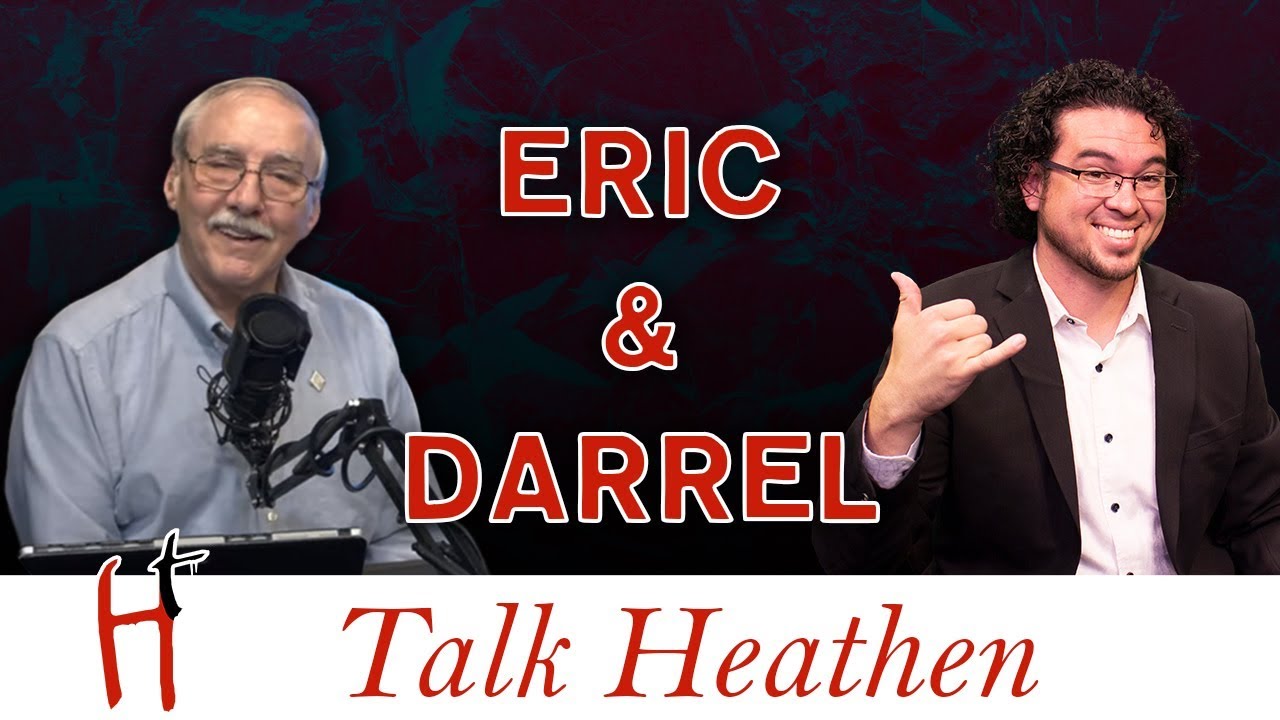 Talk Heathen 04.08 with Eric Murphy & Dr. Darrel Ray - YouTube