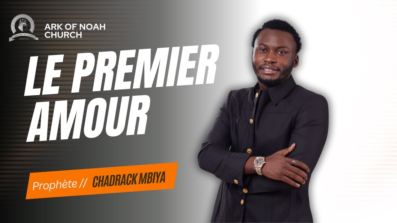 LE PREMIER AMOUR || Prophète Chadrack Mbiya || CULTE DOMINICAL || 16 FÉV 2025 - YouTube