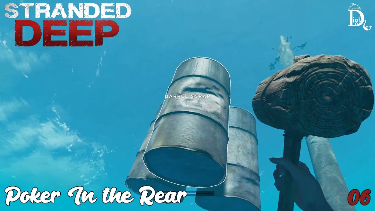 Stranded Deep - Poker In the Rear - 06 - YouTube