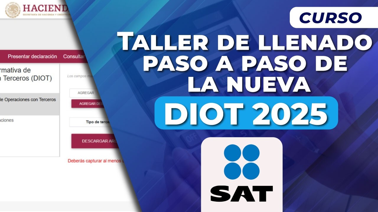 Taller de llenado paso a paso de la nueva DIOT 2025 - YouTube