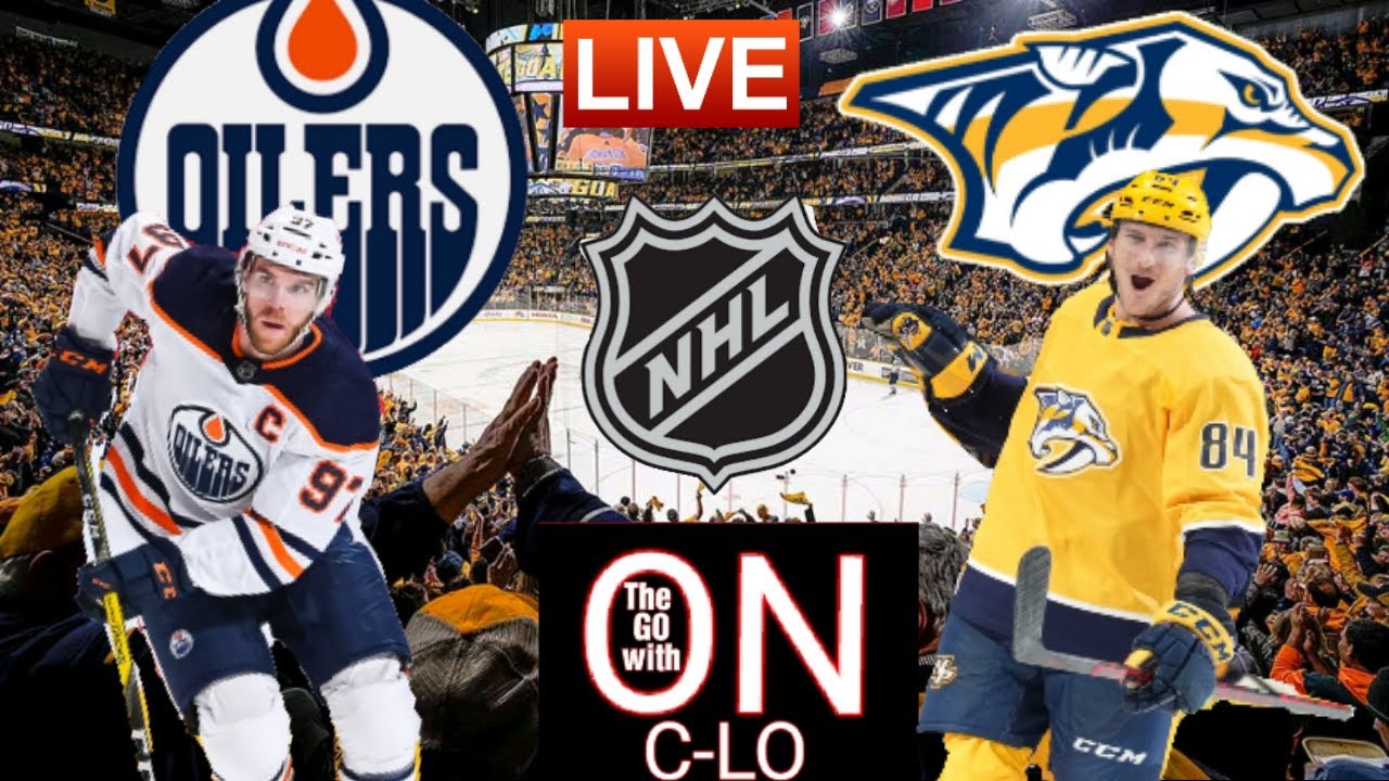 🔴 Live NHL Edmonton Oilers vs Nashville Predators. Play by Play & Chat ...