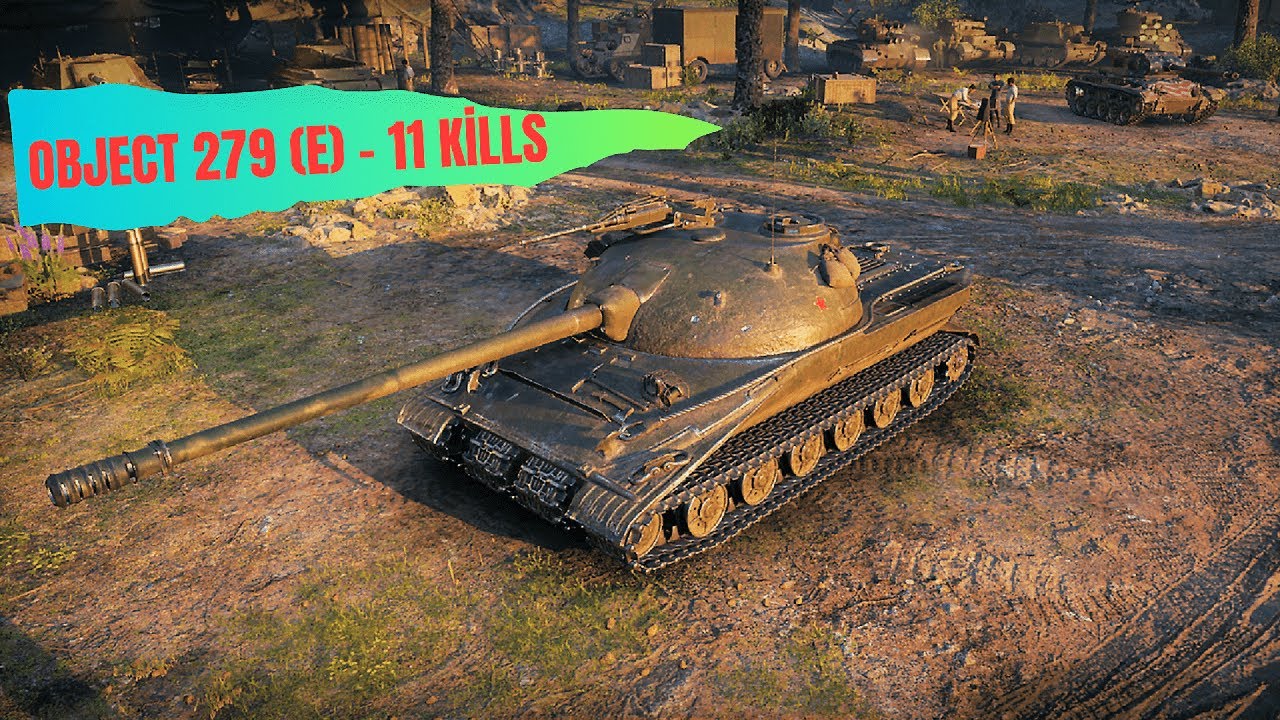 Immortal Tank / Object 279 (e) - 11 Kills / World of Tanks New Replays ...