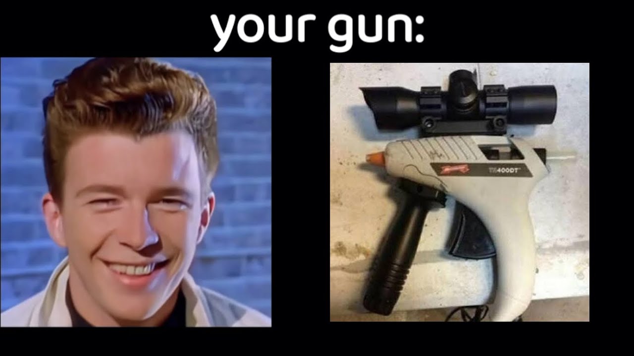Rick astley becoming canny (Your gun) - YouTube