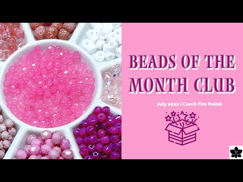 Beads of the Month Club Subscription Unboxing July 2022 - YouTube