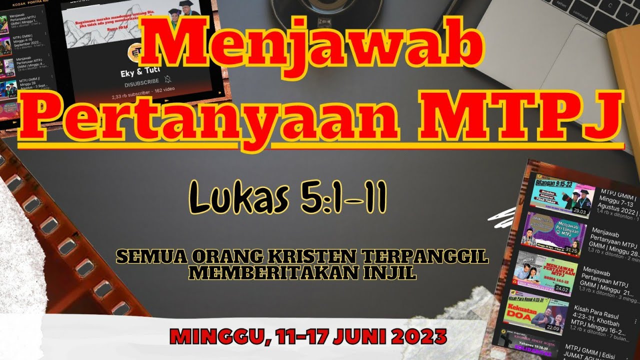 Menjawab Pertanyaan MTPJ GMIM | Minggu 11-17 Juni 2023| LUKAS 5:1-11 ...
