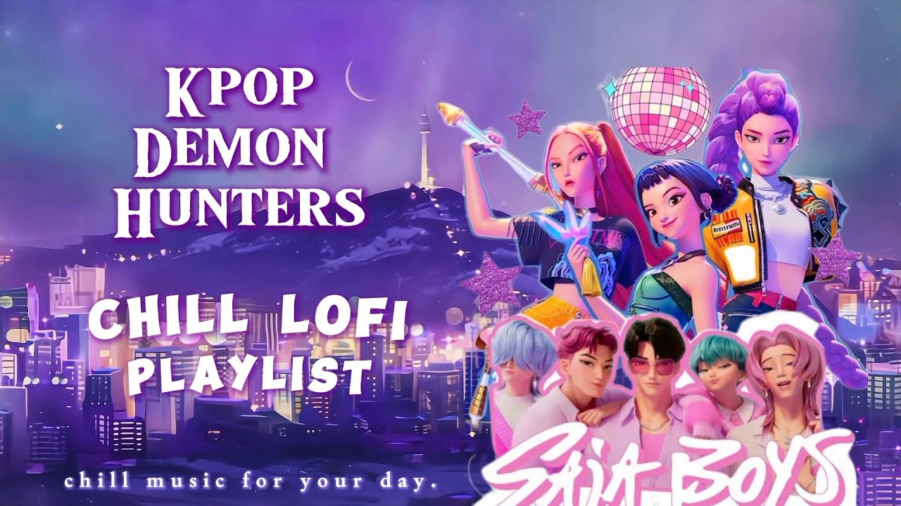 Kpop Demon Hunters Playlist 🎧 1 Hour Chill Lofi Cover for a Calm and ...