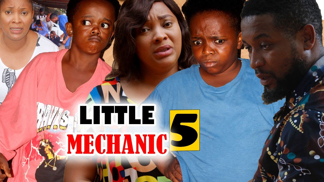 LITTLE MECHANICS SEASON 5 (New Hit Movie) Shaggy Badaiki/Julius Oluchi ...